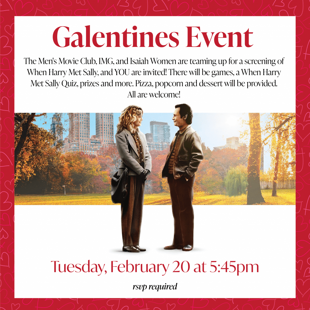 Galentines Event: Men's Movie Club, IMG, & Isaiah Women - Temple Isaiah