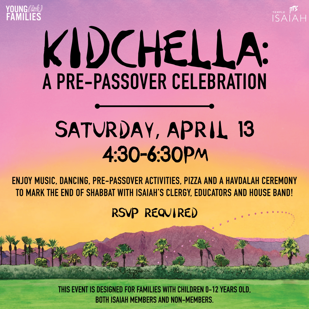 Kidchella: A Pre-Passover Celebration - Temple Isaiah